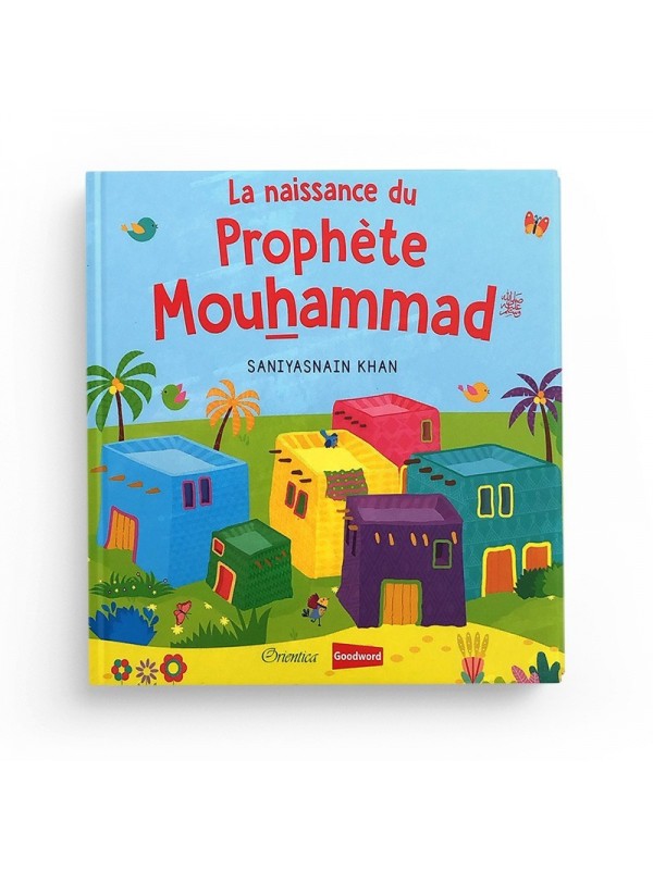 La naissance du Prophète Mouhammad (Livre avec pages cartonnées) - Goodword